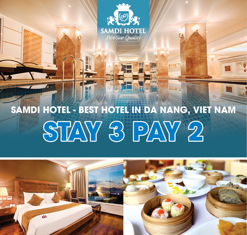 Samdi Hotel Da Nang – Ở 3 TRẢ 2 khi đặt phòng qua website của khách sạn ...