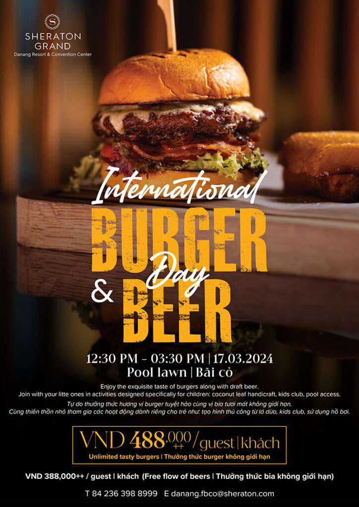 International Burger & Beer Day at Sheraton Grand Danang Resort ...