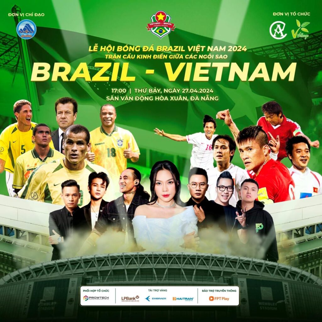 Mở bán vé lễ hội bóng đá Brazil – Việt Nam trên sân Hòa Xuân - Cổng ...
