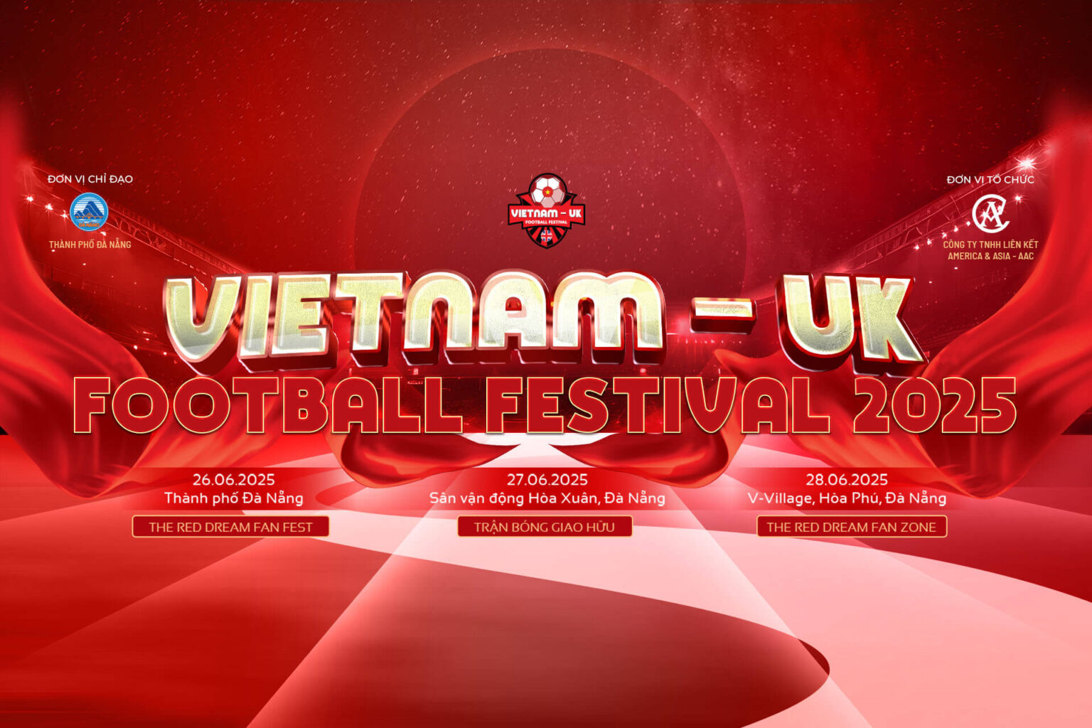 Lễ hội bóng đá Việt Nam | Vương quốc Anh 2025 - Danang Fantasticity ...
