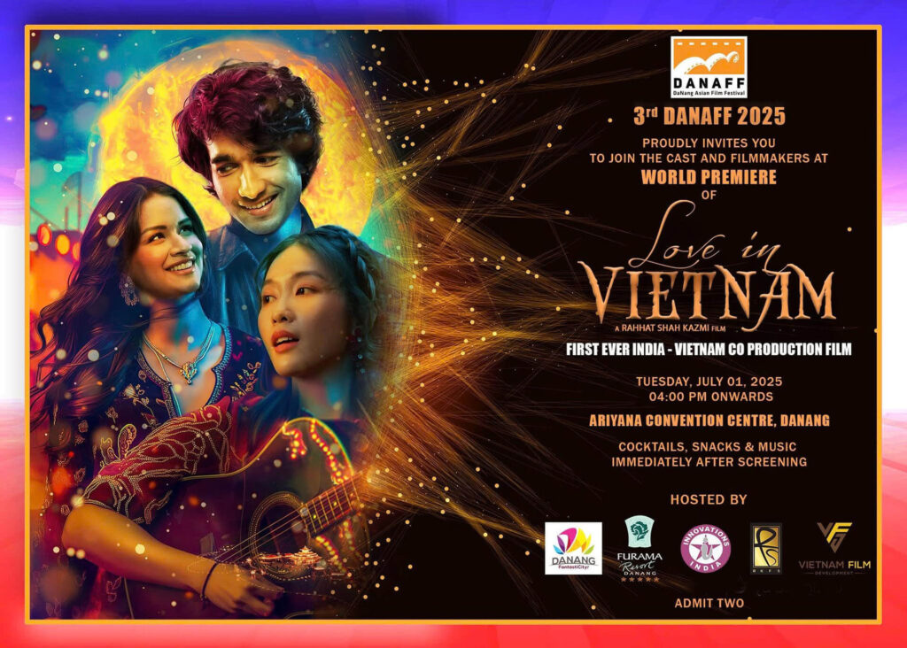 Ra mắt phim “Love in Viet Nam” hợp tác sản xuất đầu tiên giữa Ấn Độ và ...