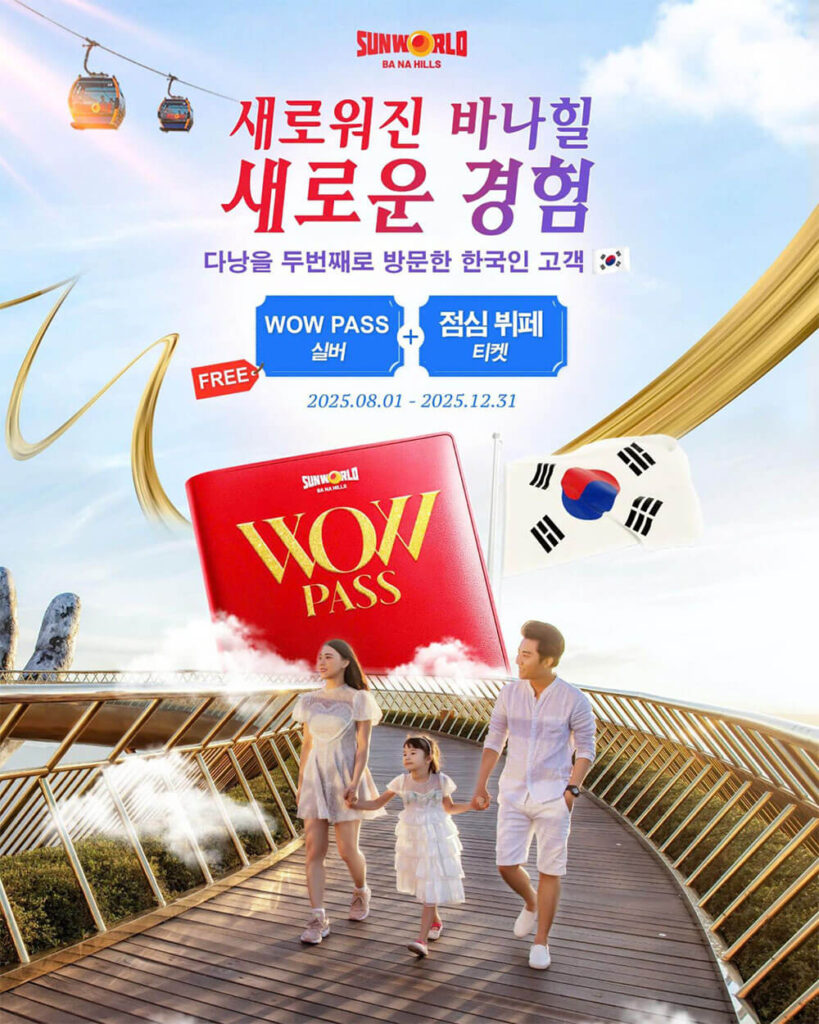 Ba Na Hills tặng vé WOW Pass và buffet trưa cho khách Hàn Quốc đến Đà ...